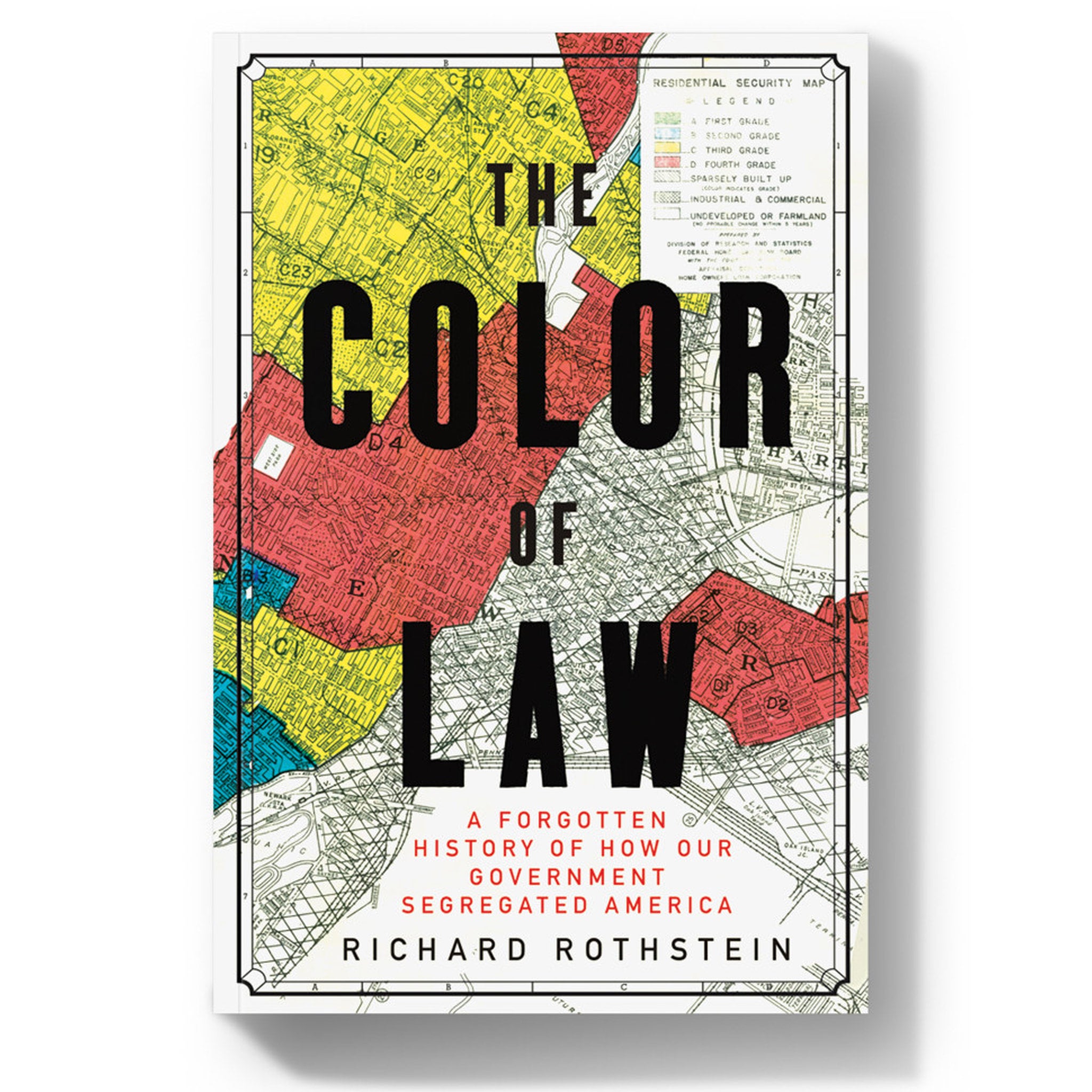 The Color of Law: A Forgotten History of How Our Government Segregated ...